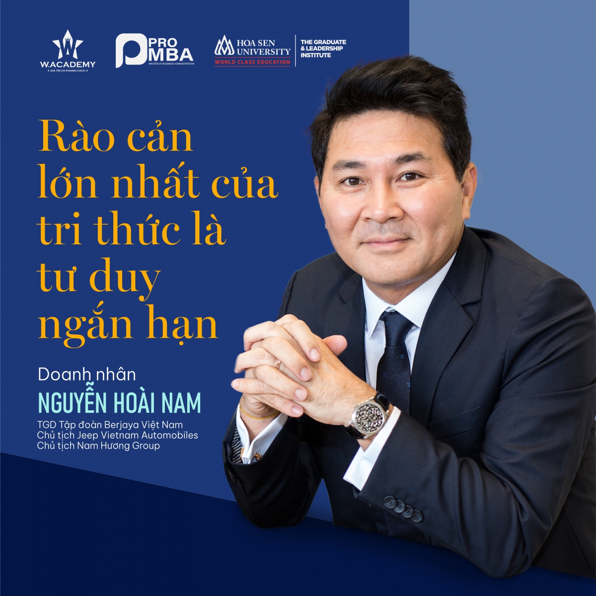 Doanh nhân Nguyễn Hoài Nam: "Đầu vào của nền kinh tế phải là tri thức!"